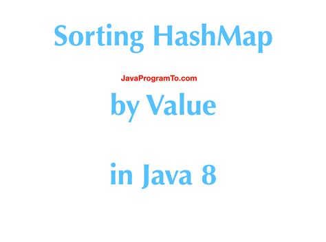 sorting hashmap by value in java 8 in ascending and descending order