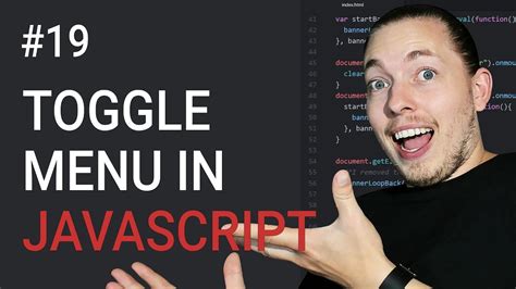 19 how to create a toggle menu part 1 html and css setup javascript menu javascript