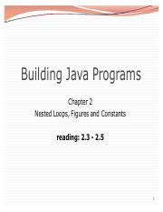 04 Nested Loops Constants Building Java Programs Chapter 2 Nested