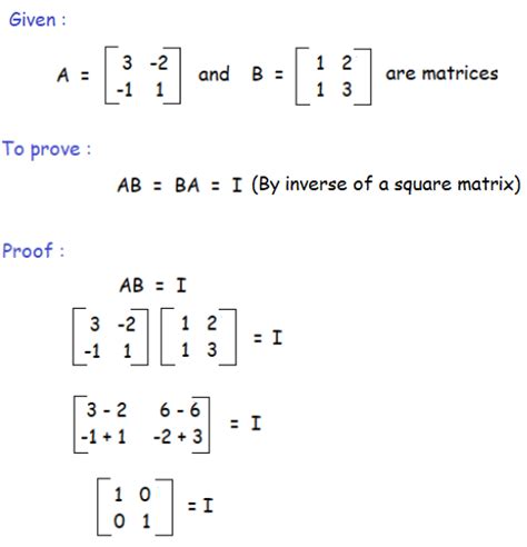verify that the matrices are inverses of each other