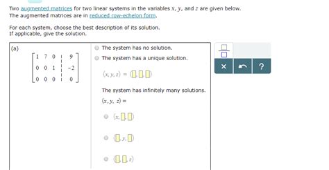 solved two augmented matrices for two linear systems in the