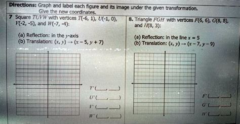 solved directions graph and label each figure and its image under the given transformation