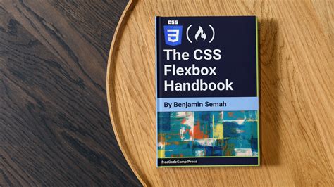 The CSS Flexbox Handbook Complete Guide With Practical Examples