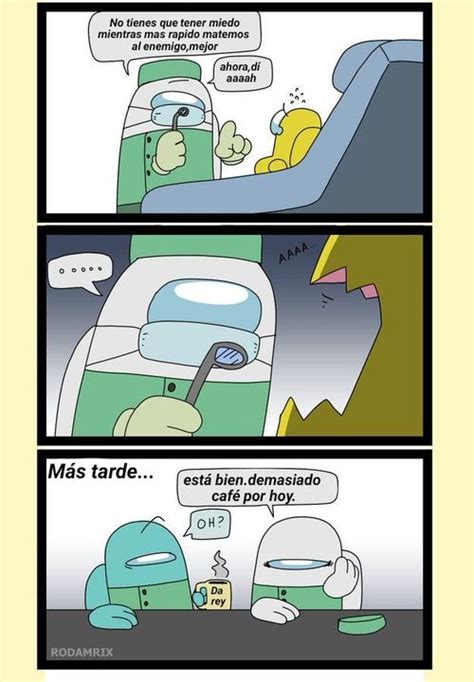 Comics De Among Rodamrix En Español Dentista Wattpad