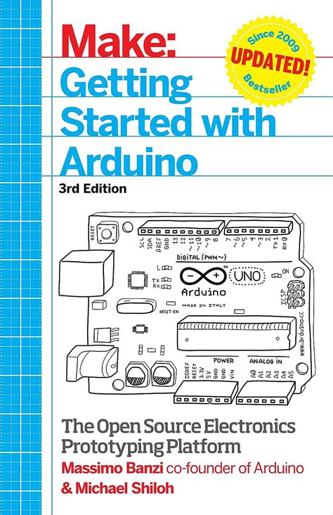 Getting Started With Arduino The Open Source Electronics Prototyping