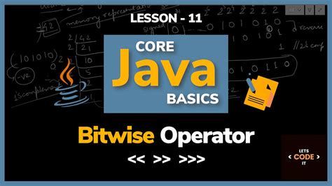 bitwise operator left shift right shift lesson 11 core java basics youtube