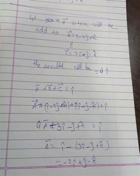 what vector must be added to the two vectors vec i 2vec j vec k and vec i vec j 2vec k