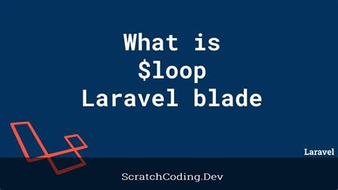 Loop In Laravel And How To Use It In Foreach Loop In Laravel