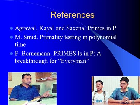 primes in p deterministic polynomial time algorithm of agrawal kayal and saxena presented by