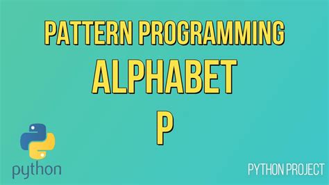 Write A Python Program To Print Alphabet Pattern P Pattern