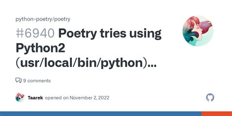poetry tries using python2 usr local bin python instead of the provided distribution during