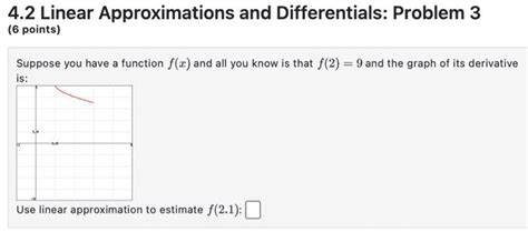 4 2 linear approximations and differentials problem