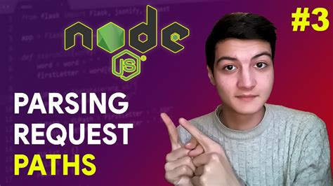 beginner node js tutorials 3 parsing request paths youtube
