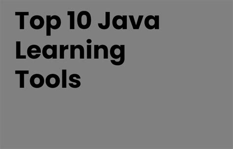 Learning Tools And Libraries Top Java Machine Learning Tools