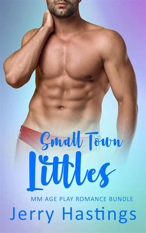 Small Town Littles Mm Age Play Romance Bundle Sippy Love Ebook Hastings Jerry