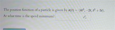 solved the position function of a particle is given by r t