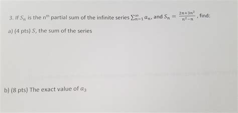solved 2n 3n2 find 3 if s is the nth partial sum of the