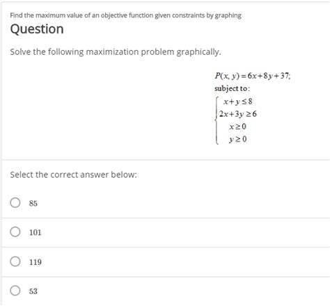 answered find the maximum value of an objective… bartleby