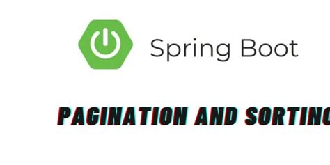 Spring Boot Pagination And Sorting Project DEV Community
