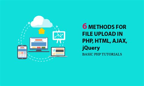 Methods For File Upload In Php Html Ajax Jquery Easy Code Share