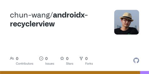 GitHub Chun Wang Androidx Recyclerview