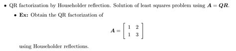 solved qr factorization by householder reflection solution of least squares problem using a qr