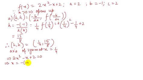 solved a graph each quadratic function by determining whether its graphs opens up or down and