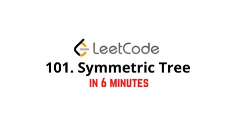 101 symmetric tree java solution youtube