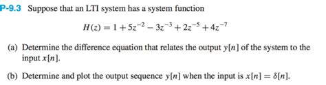 solved suppose that an lti system has a system function