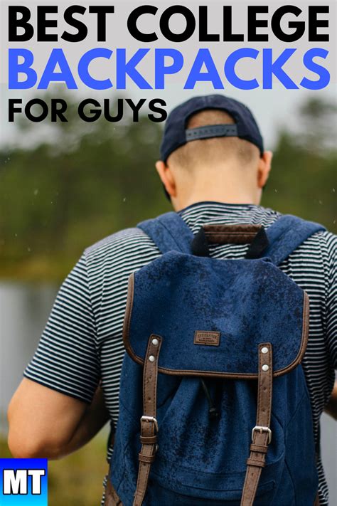 10 Best College Backpacks For Guys In 2023 That Are Stylish Too Best Backpacks For College
