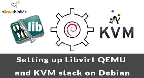Setting Up Libvirt QEMU And KVM Stack On Debian Onet IDC Onet IDC
