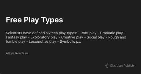 Free Play Types Alexis Rondeau Obsidian Publish