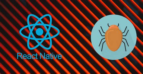 React Native Debugger A Complete Guide