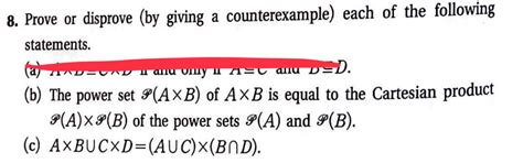 solved 8 prove or disprove by giving a counterexample