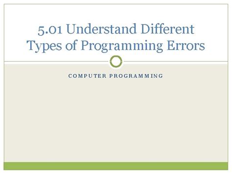 5 01 Understand Different Types Of Programming Errors