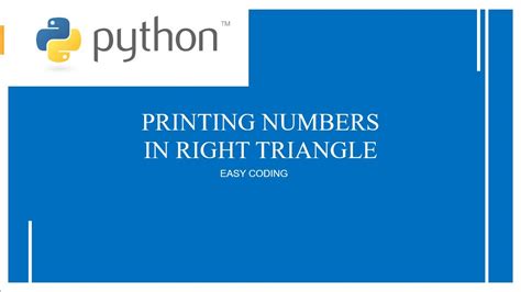 python program to print numbers in a right triangle pattern python programs for begginers youtube