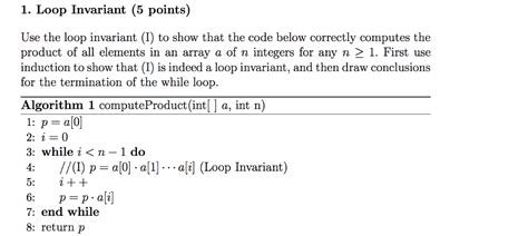 solved 1 loop invariant 5 points use the loop invariant