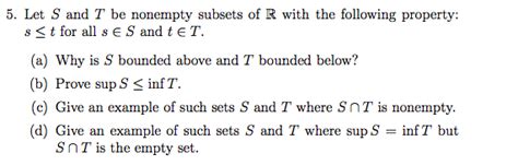 solved 5 let s and t be nonempty subsets of r with the