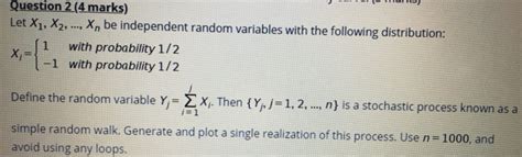 solved let x1 x2 xn be independent random variables with