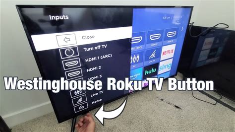 Westinghouse Roku TV How To Use Button On TV Change HDMI Inputs