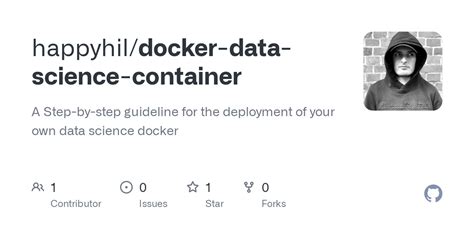 github happyhil docker data science container a step by step guideline for the deployment of
