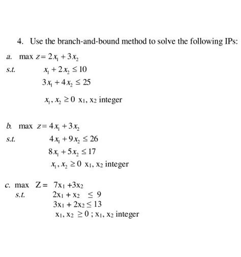 solved use the branch and bound method to solve the