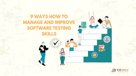9 Ways How To Manage And Improve Software Testing Skills
