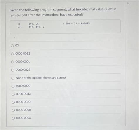 solved given the following program segment what hexadecimal