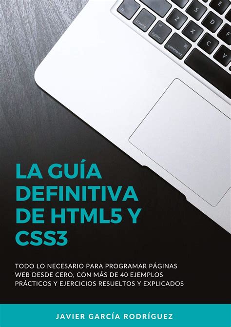 Buy La guía definitiva de HTML5 y CSS3 Todo lo necesario para