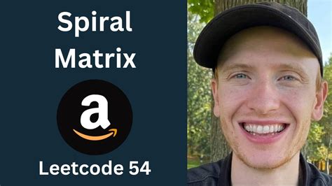 Spiral Matrix Leetcode 54 Arrays Strings Python YouTube