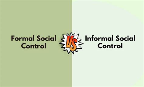 Formal Social Control Vs Informal Social Control What S The