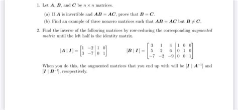 solved 1 let a b and c ben x n matrices a if a is