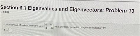 solved section 6 1 eigenvalues and eigenvectors problem 11