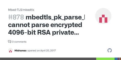 Mbedtls Pk Parse Keyfile Cannot Parse Encrypted 4096 Bit RSA Private